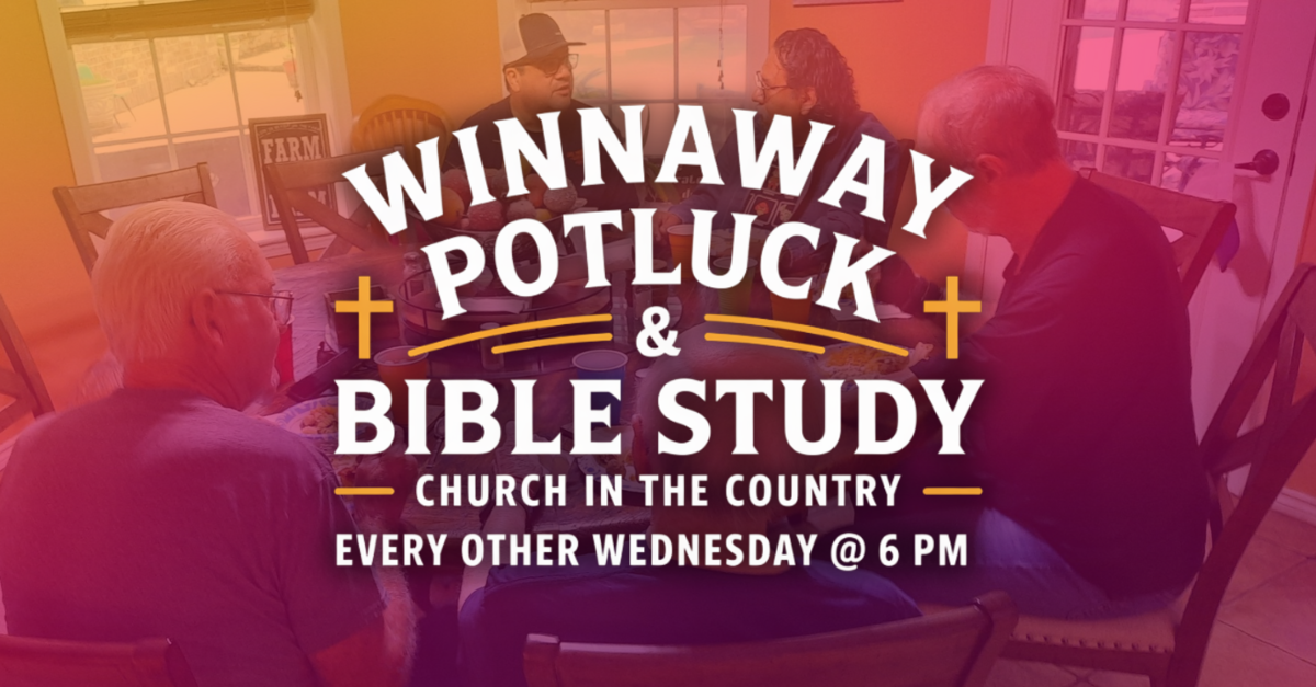 Winnaway Potluck Supper & Bible Study | Vintage Senior Adult Ministry | Church in the Country